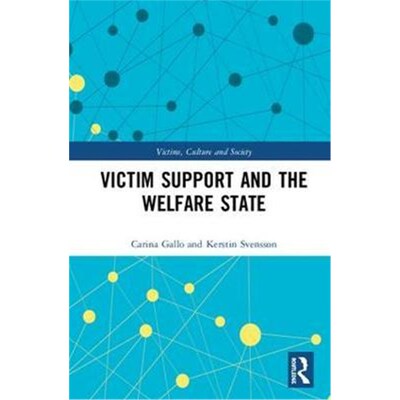 按需印刷Victim Support and the Welfare State[9781138584792]