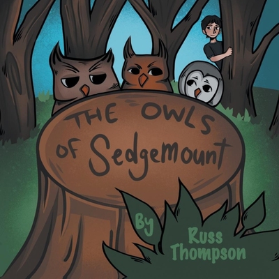 按需印刷不退不换The Owls of Sedgemount[9781947782129]
