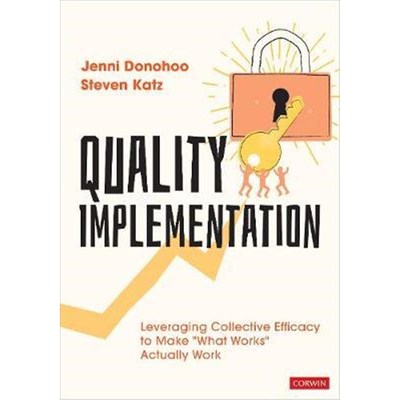 按需印刷Quality Implementation:Leveraging Collective Efficacy to Make 