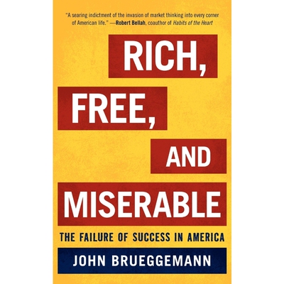 按需印刷Rich, Free, and Miserable[9781442200937]