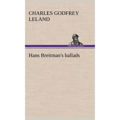按需印刷不退不换Hans Breitman's ballads[9783849500276]