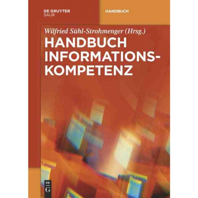 按需印刷不退不换DEG Handbuch Informationskompetenz[9783110254730]