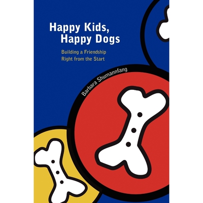 按需印刷不退不换Happy Kids, Happy Dogs[9781411672123]