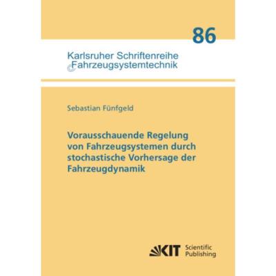 预订【德语】 Vorausschauende Regelung von Fahrzeugsystemen durch stochastische Vorhersage der Fa