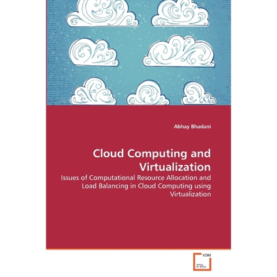 按需印刷Cloud Computing and Virtualization[9783639347777]