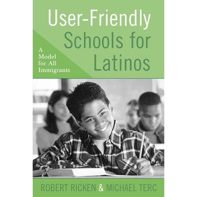 按需印刷不退不换User-Friendly Schools for Latinos[9781578863099]