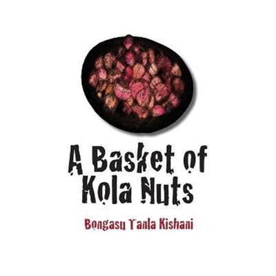 按需印刷不退不换A Basket of Kola Nuts[9789956558551]