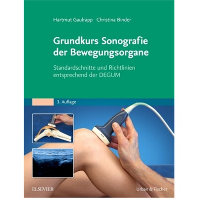 预订【德语】Grundkurs Sonografie der Bewegungsorgane[9783437221279]