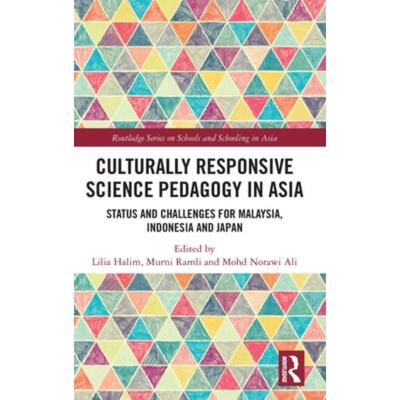 按需印刷不退不换TF Culturally Responsive Science Pedagogy in Asia[9780367767686]