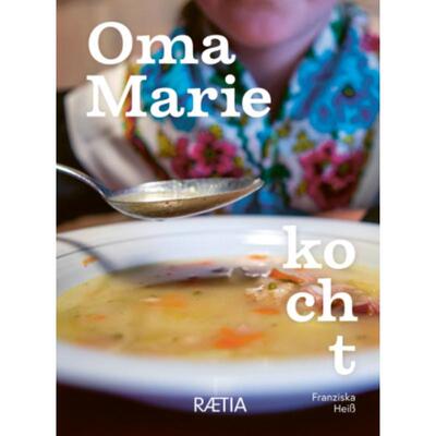 预订不退不换德语 Oma Marie kocht:Rezepte und Geschichten meiner Oma aus dem Sarntal