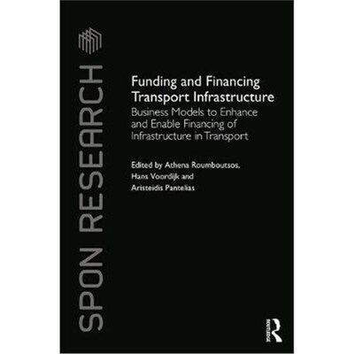 【按需印刷】 Funding and Financing Transport Infrastructure: