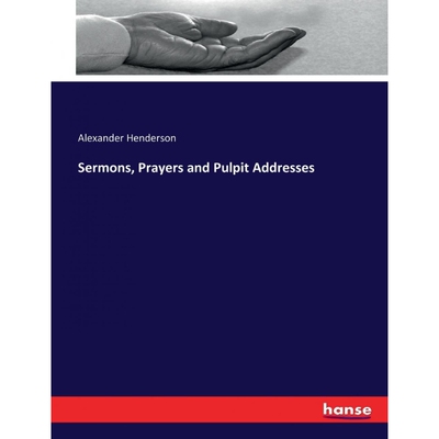按需印刷Sermons, Prayers and Pulpit Addresses[9783337160586]