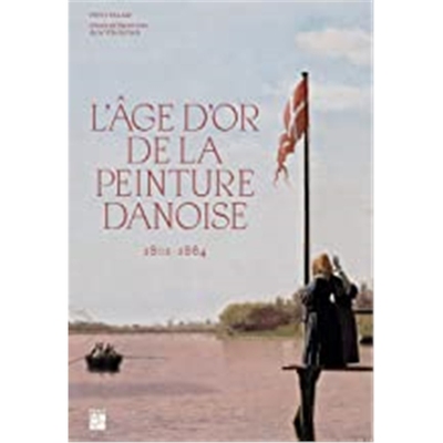 进口艺术 L'age d'or de la peinture danoise