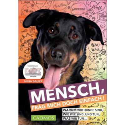 预订不退不换德语 Mensch, frag mich doch einfach:Warum wir Hunde sind, wie wir sind, und tu