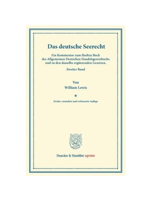 预订【德语】Das deutsche Seerecht.:Ein Kommentar zum fünften Buch des Allgemeinen Deutschen Handelsgesetzbuchs und zu d
