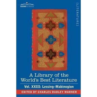 预订A Library of the World's Best Literature - Ancient and Modern - Vol.XXIII (Forty-Five Volumes); Lessing- Mabinogion
