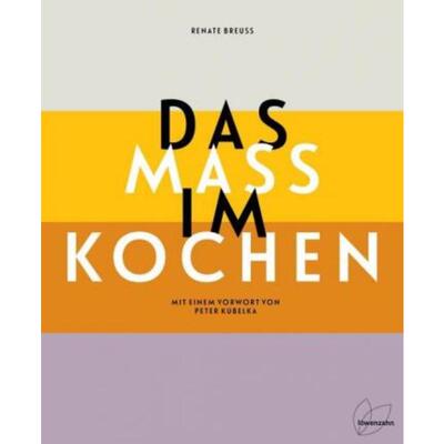 预订【德语】 Das Maß im Kochen:Mit einem Vorwort von Peter Kubelka