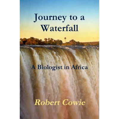 按需印刷不退不换Journey to a Waterfall   A Biologist in Africa[9781304669391]