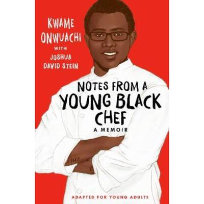 预订Notes from a Young Black Chef (Adapted for Young Adults)
