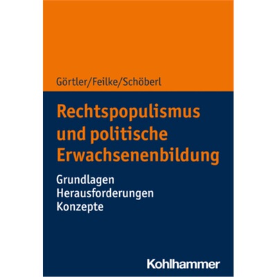 预订不退不换德语Rechtspopulismus und politische Erwachsenenbildung[9783170407527]