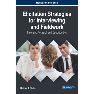 按需印刷Elicitation Strategies for Interviewing and Fieldwork[9781522563440]