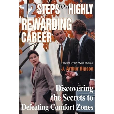 按需印刷12 Steps to a Highly Rewarding Career:Discovering the Secrets to Defeating Comfort Zones[9780595269372]