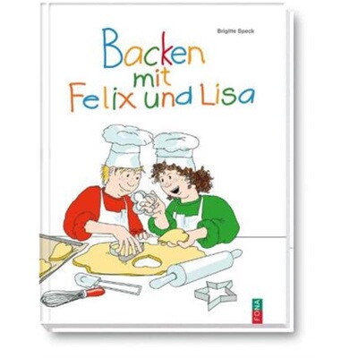 预订不退不换德语 Backen mit Felix und Lisa[9783037804032]