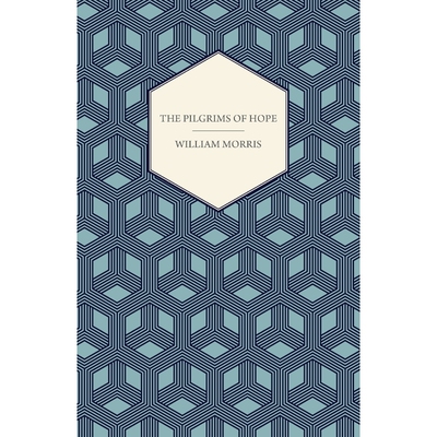 按需印刷不退不换The Pilgrims of Hope (1885)[9781447470502]