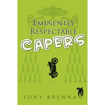 按需印刷Eminently Respectable Capers[9781925590760]