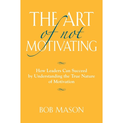 按需印刷不退不换THE ART OF NOT MOTIVATING[9781634900270]