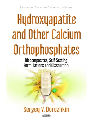 预订不退不换Hydroxyapatite & Other Calcium Orthophosphates