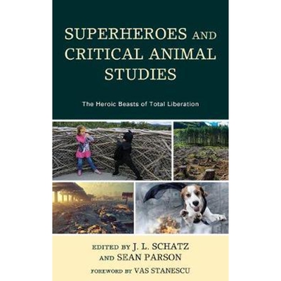 按需印刷Superheroes and Critical Animal Studies[9781498549264]