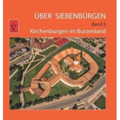 预订【德语】 Über Siebenbürgen. Bd.5:Kirchenburgen im Burzenland