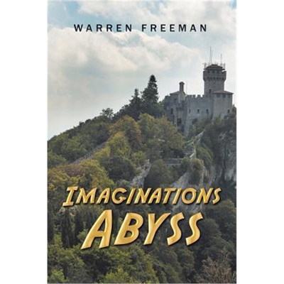 按需印刷不退不换Imaginations Abyss[9781543431988]