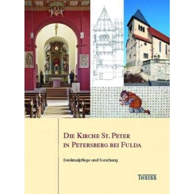 预订【德语】 Die Kirche St. Peter in Petersberg bei Fulda:Denkmalpflege und Forschung