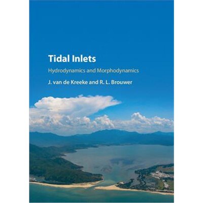 按需印刷Tidal Inlets:Hydrodynamics and Morphodynamics[9781107194410]