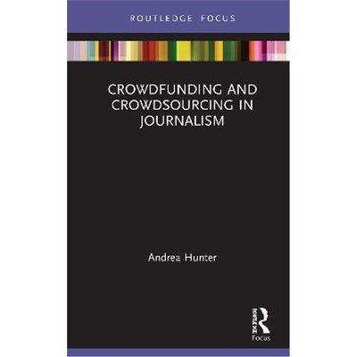 按需印刷Crowdfunding and Crowdsourcing in Journalism[9780367360689]