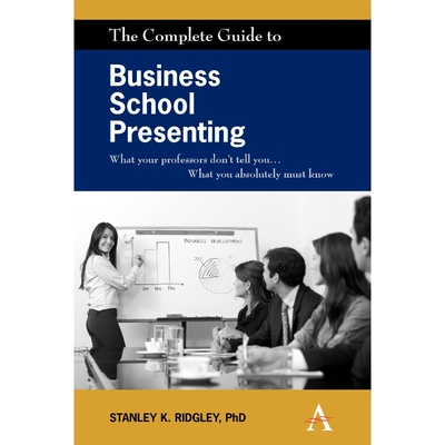 按需印刷The Complete Guide to Business School Presenting[9780857285140]