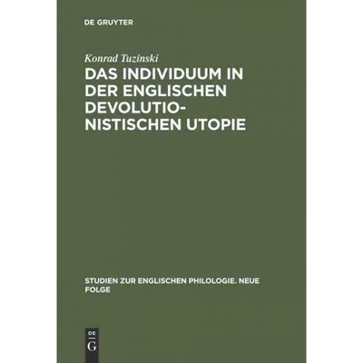按需印刷DEG Das Individuum in der englischen devolutionistischen Utopie[9783111024523]