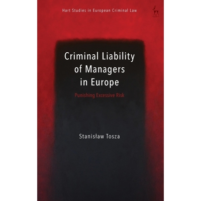 按需印刷Criminal Liability of Managers in Europe[9781509914975]
