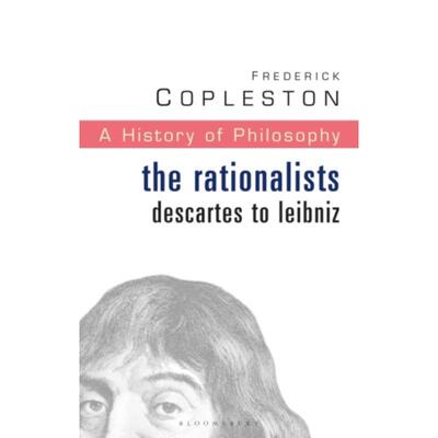 预订不退不换History of Philosophy Volume 4:The Rationalists: Descartes to Leibniz