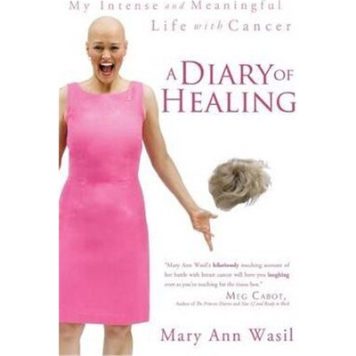 按需印刷不退不换A Diary of Healing:My Intense and Meaningful Life with Cancer[9781452533186]