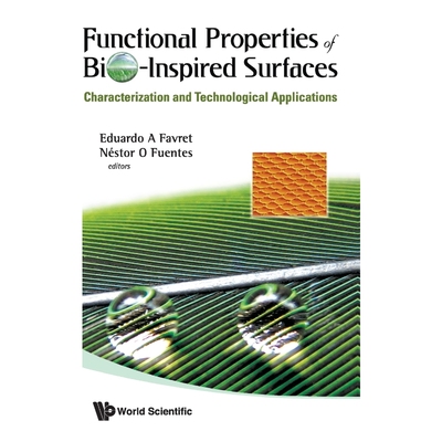 按需印刷不退不换Functional Properties of Bio-Inspired Surfaces[9789812837011]