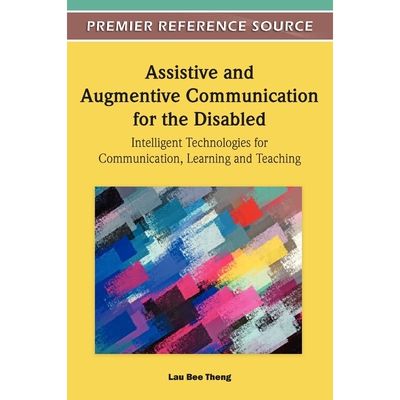 按需印刷不退不换Assistive and Augmentive Communication for the Disabled[9781609605414]