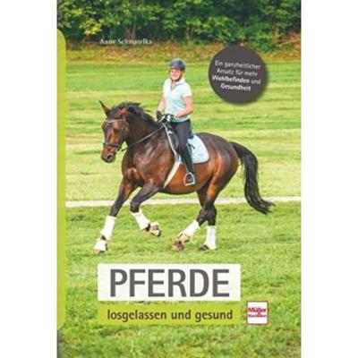 预订【德语】 Pferde losgelassen und gesund:Mit ?bungen zum Muskelaufbau und L?sen von Versp