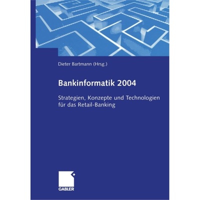 预订【德语】 Bankinformatik 2004:Strategien, Konzepte
