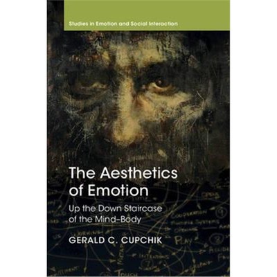 按需印刷The Aesthetics of Emotion:Up the Down Staircase of the Mind-Body[9781107024458]