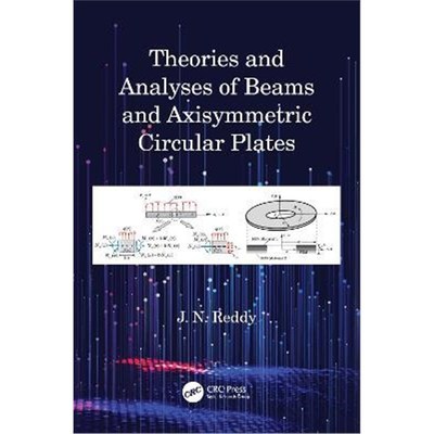 按需印刷Theories and Analyses of Beams and Axisymmetric Circular Plates[9781032147390]