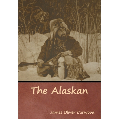 按需印刷不退不换The Alaskan[9781644390573]