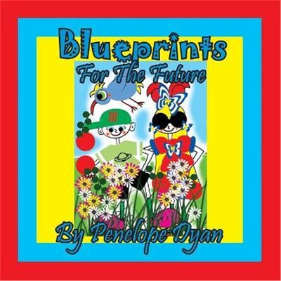 按需印刷不退不换Blueprints For The Future[9781614774877]